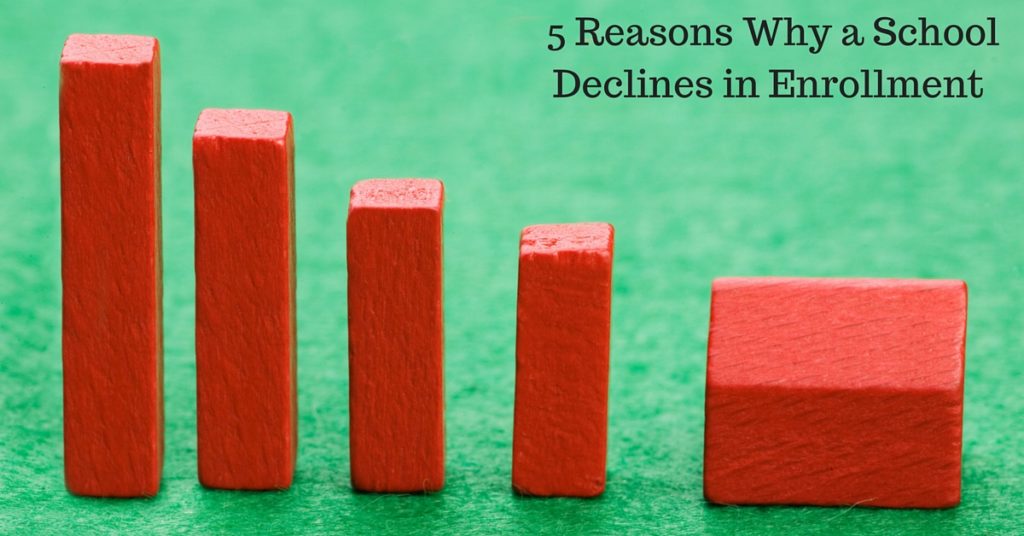 5 Reasons Why a School Declines in Enrollment