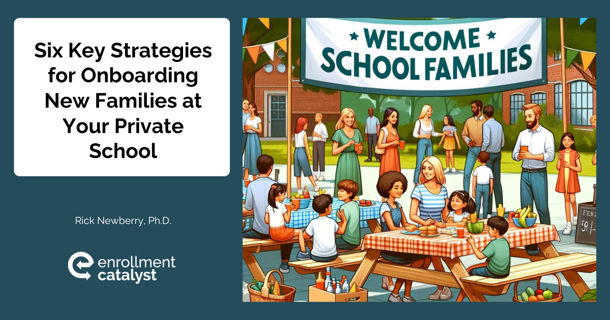Six Key Strategies for Onboarding New Families at Your Private School ...